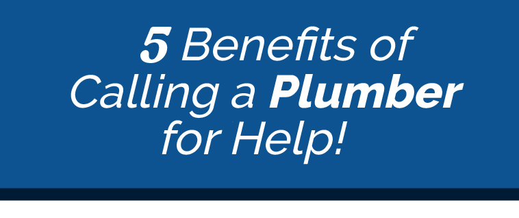 Why You Should Call a Plumber for Help | Boyd Plumbing